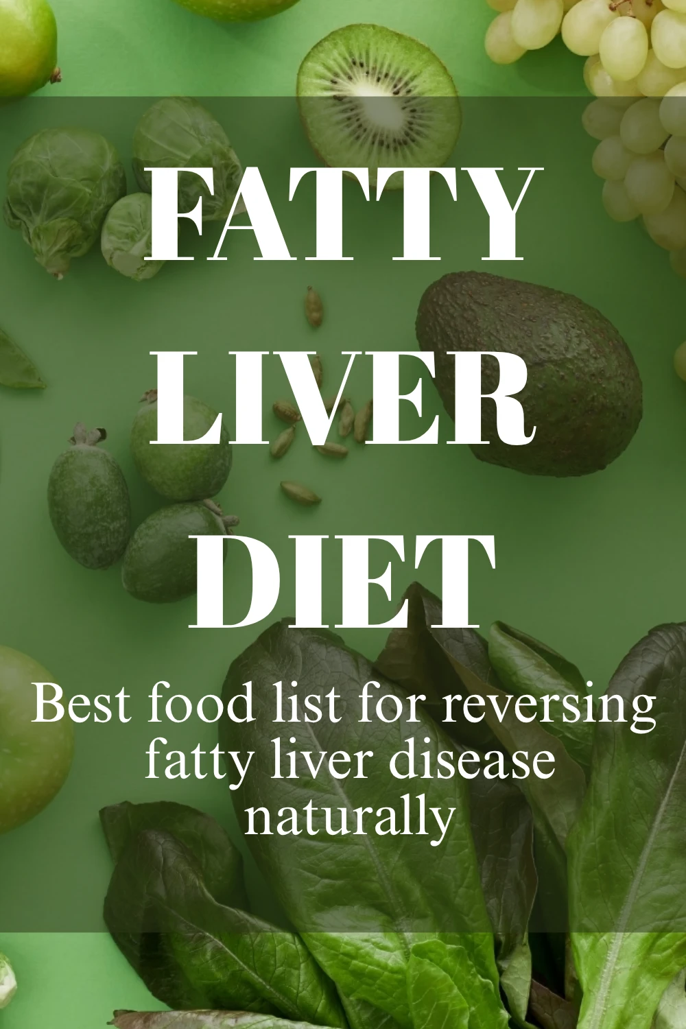 Fatty Liver Diet: What To Eat (and Avoid) To Heal Your Liver Naturally 2025